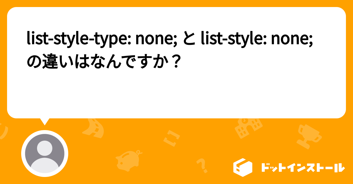 List style type None List style None 